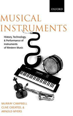 Musical Instruments: History, Technology, and P