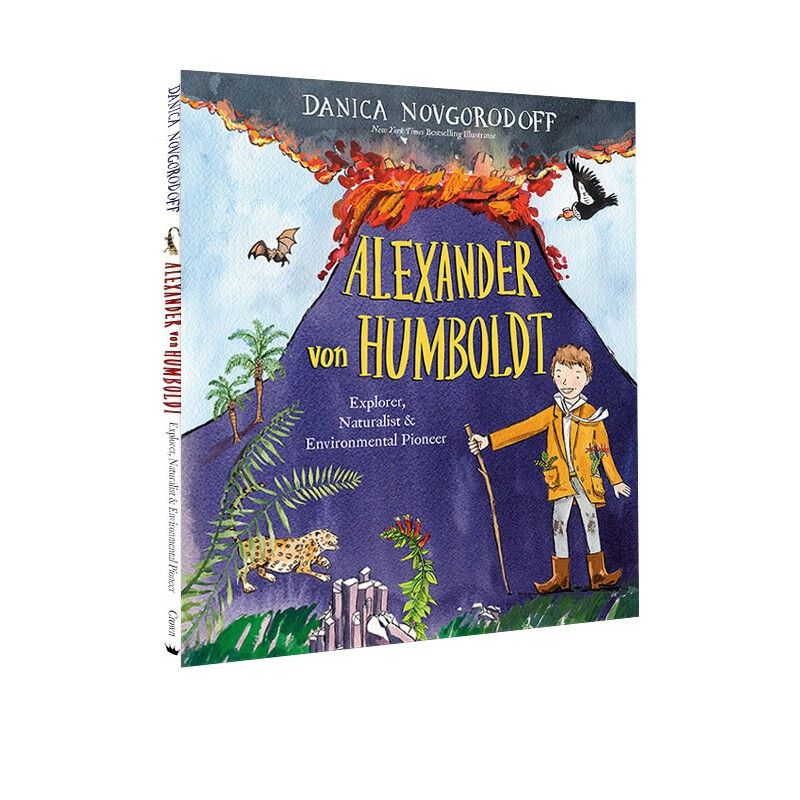英文原版 Alexander Von Humboldt 精装 探险家亚历山大·冯·洪堡 人物传记绘本 .