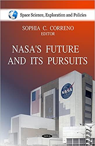 NASA's Future and Its Pursuits