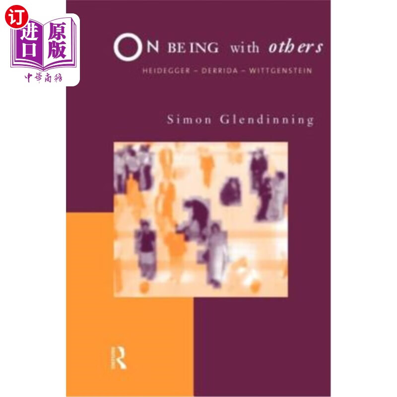 海外直订On Being with Others: Heidegger, Wittgenstein, Derrida 与他人在一起