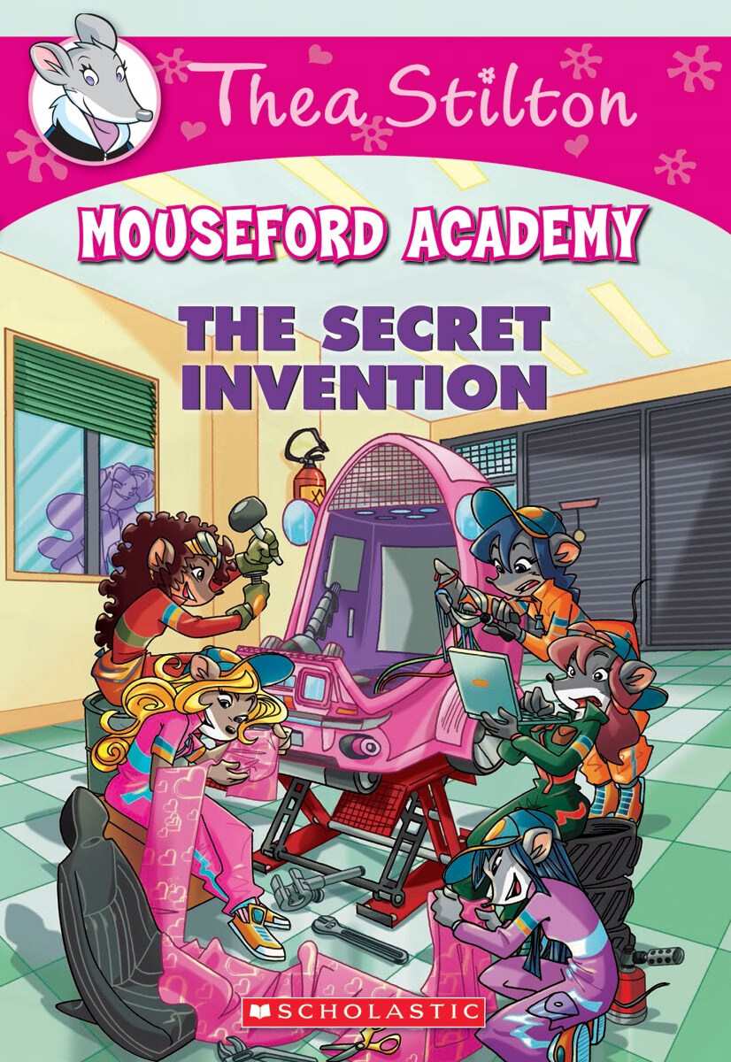 THEA STILTON MOUSEFORD ACADEMY #5:女版老鼠记者穆斯福德学院5：秘密发明