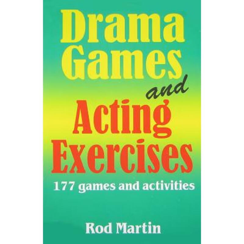 Drama Games and Acting Exercises: 177 Games ...