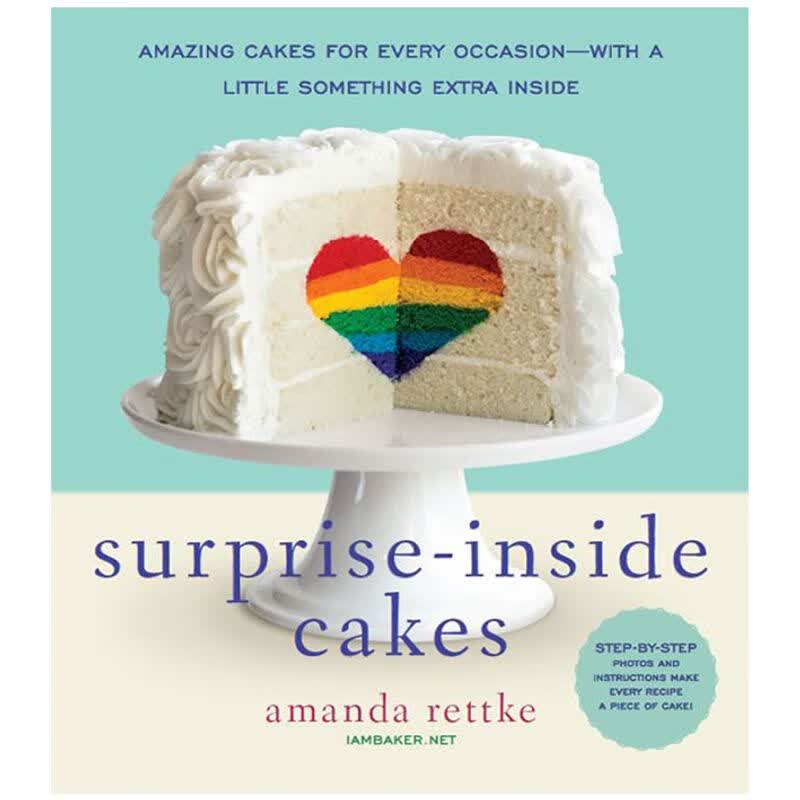 《Surprise-Inside Cakes》创意惊喜夹馅蛋糕 - 详细步骤制作书