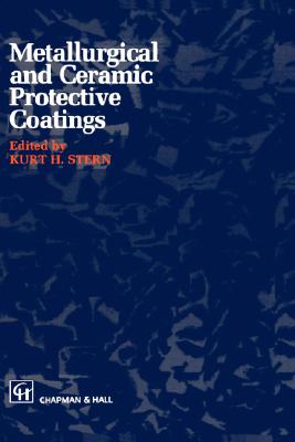 Metallurgical and Ceramic Protective Coatings