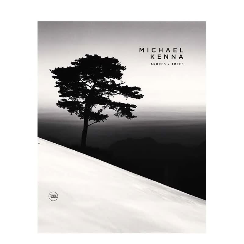 迈克尔·肯纳：树 Michael Kenna: Trees / Arbres 英文原版进口摄影集 善本图书