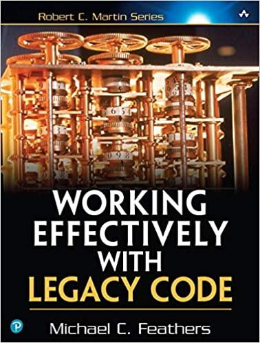 Working Effectively with Legacy Code: WORK EFFE