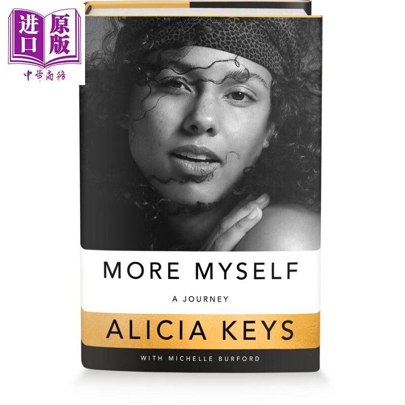 艾丽西亚·凯斯自传英文原版More Myself : A Journey Alicia Keys
