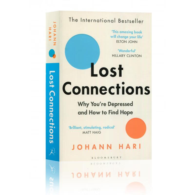 现货 英文原版 失去联系：认识沮丧，重获自信 Lost Connections 失联 纽约时报畅销书作者 TED演讲者约翰·哈里 解决抑郁症焦虑症