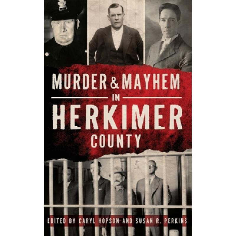 Murder & Mayhem in Herkimer County