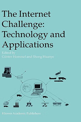 The Internet Challenge: Technology and Applications