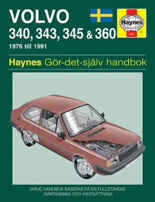 Volvo 340, 343, 345 and 360 (1976 - 1991) Haynes Repair Manual (svenske utgava)