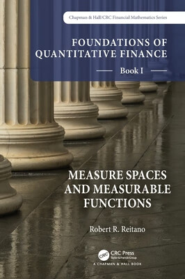 Foundations of Quantitative Finance, Book I:  Measure Spaces and Measurable Functions