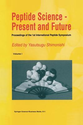 Peptide Science — Present and Future