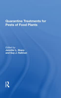 Quarantine Treatments for Pests of Food Plants
