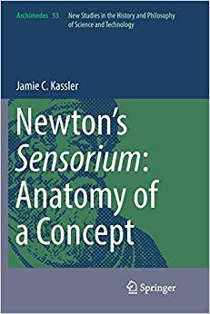 Newton’s Sensorium: Anatomy of a