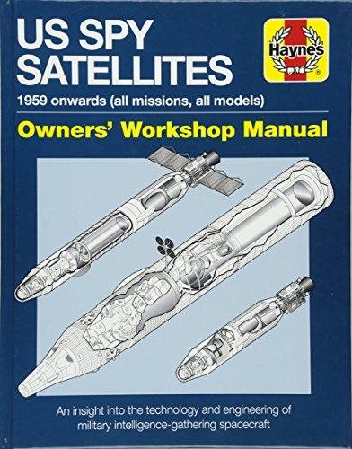 US Spy Satellite Owners’ Workshop Manual