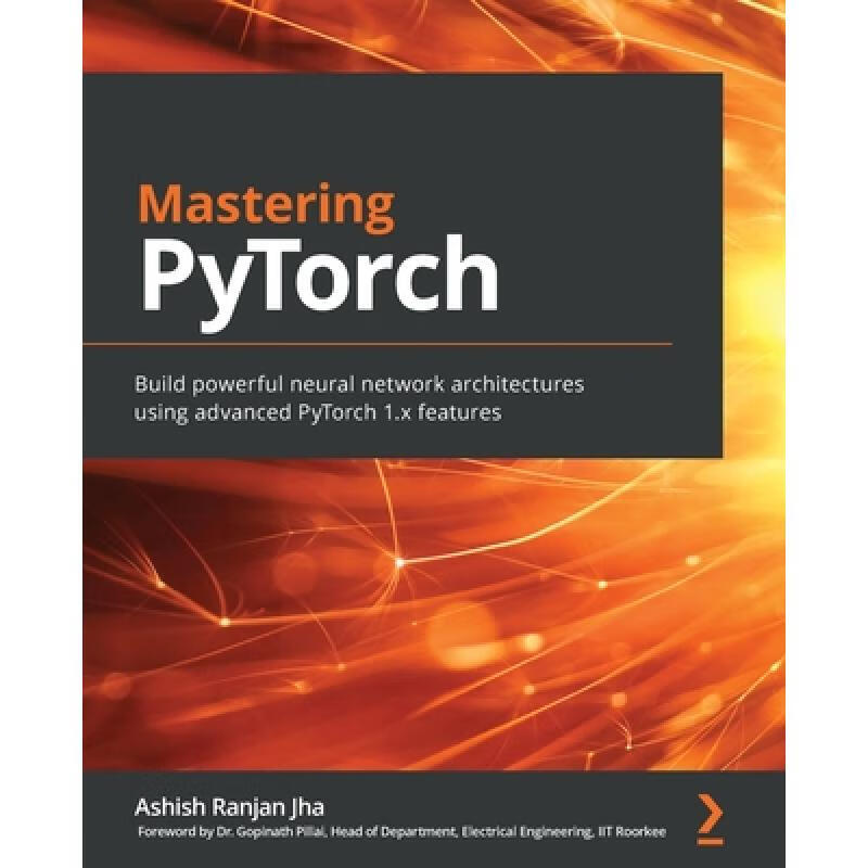 Mastering PyTorch: Build powerful neural network architectures using advanced PyTorch 1.x feat...