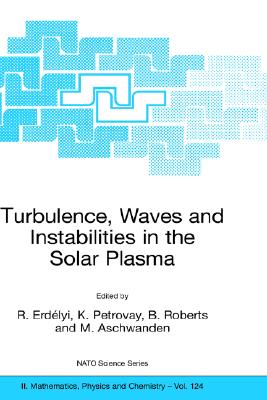 Turbulence, Waves and Instabilities in the Solar Plasma