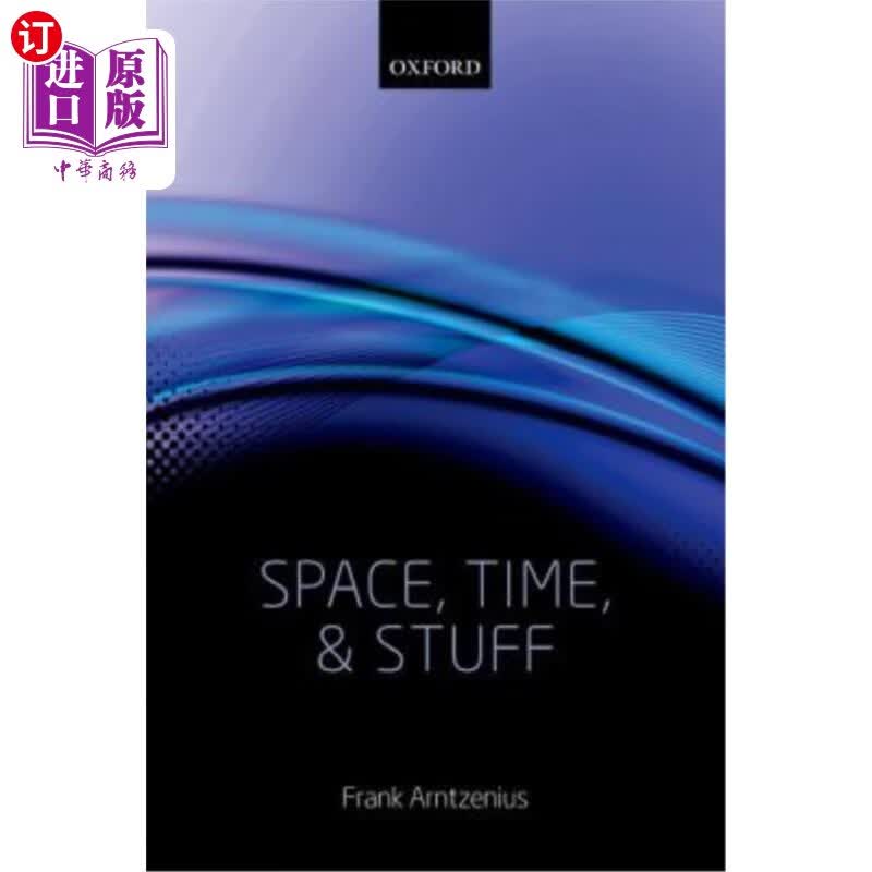 海外直订Space, Time, and Stuff 空间、时间和物质
