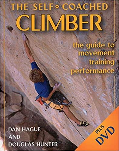 Self-Coached Climber: The Guide to Movement, Tr