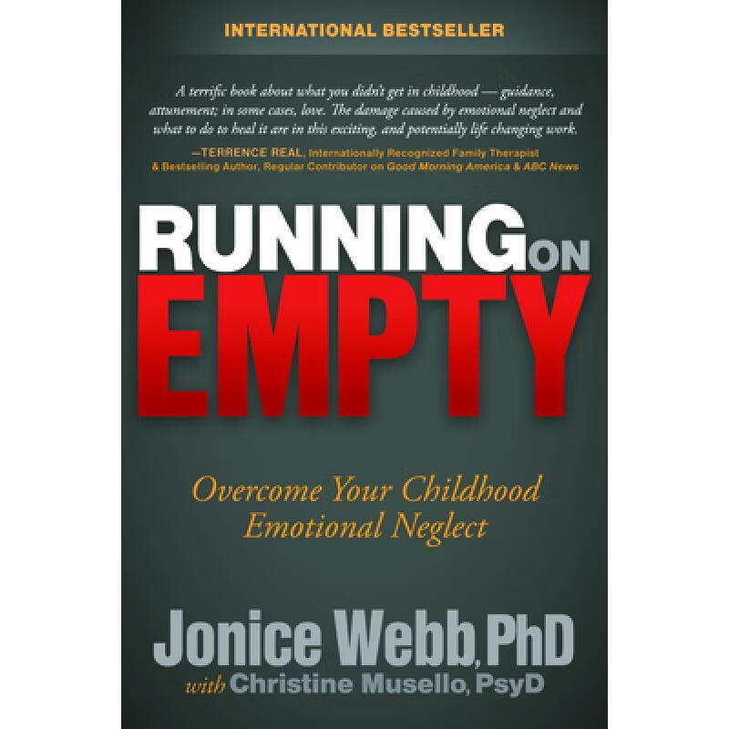 现货 被忽视的孩子 Running on Empty: Overcome Your Childhood Emotional Neglect