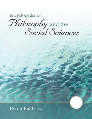 Encyclopedia of Philosophy and the Social Scien
