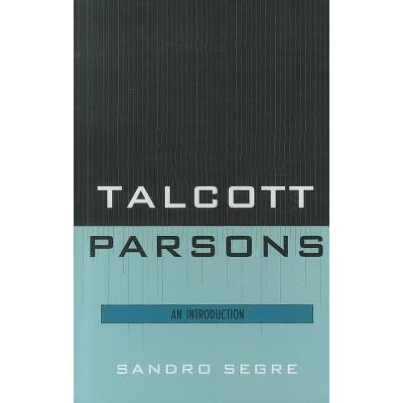 Talcott Parsons : An Introduction