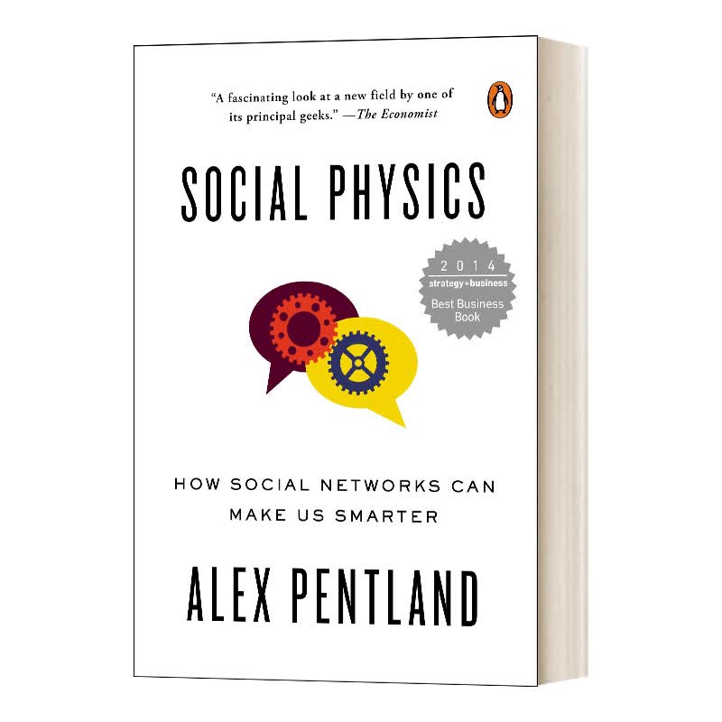 Social Physics 英文原版 智慧社会 大数据与社会物理学 Alex Pentland 英文版 进口英语原版书籍
