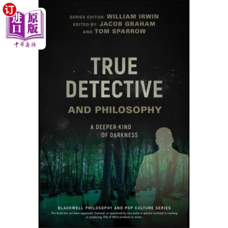 海外直订True Detective and Philosophy 真正的侦探与哲学