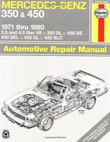 Mercedes-Benz 350 & 450 covering 350 SL Roadster, 450 SL/SLC Coupe & Roadster, 450 SE/SEL