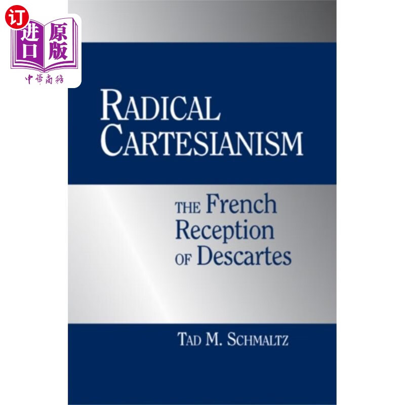 海外直订Radical Cartesianism 激进的笛卡儿哲学