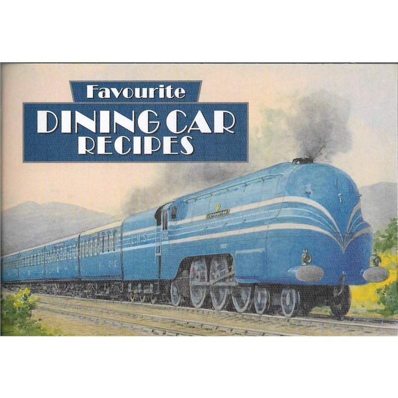 Favourite Dining Car Recipes
