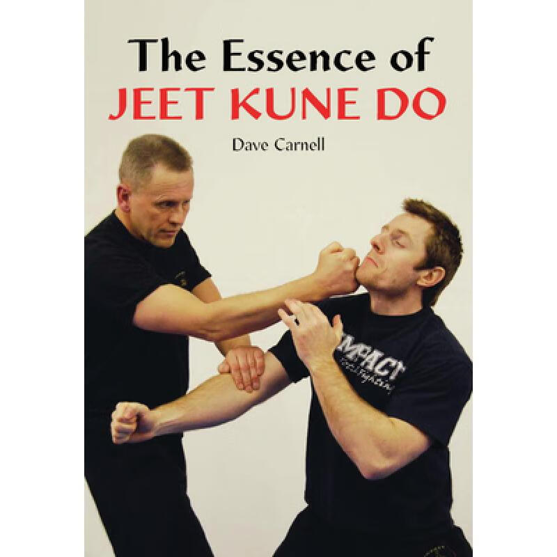 The Essence of Jeet Kune Do