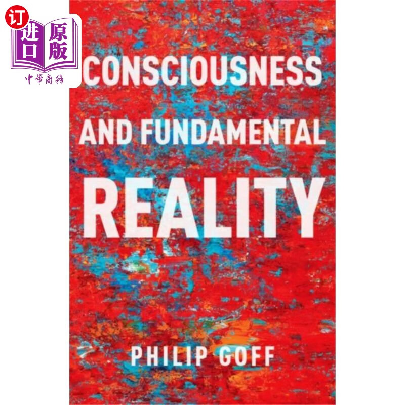 海外直订Consciousness and Fundamental Reality 意识与基本实在