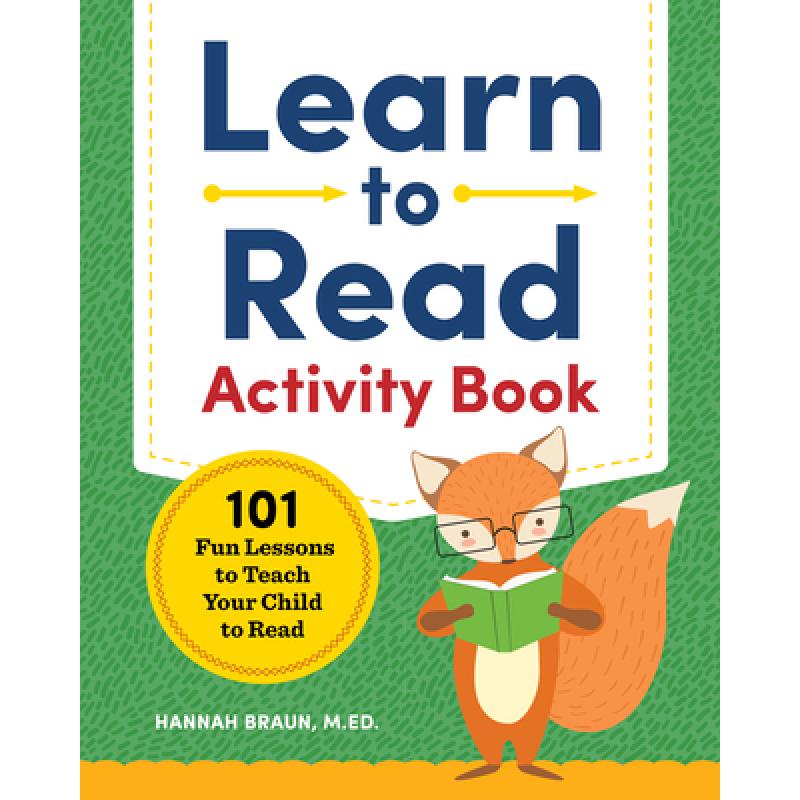 Learn to Read Activity Book: 101 Fun Lessons...