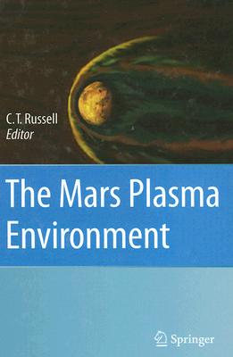 The Mars Plasma Environment