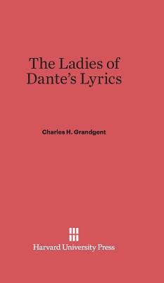 The Ladies of Dante’s Lyrics