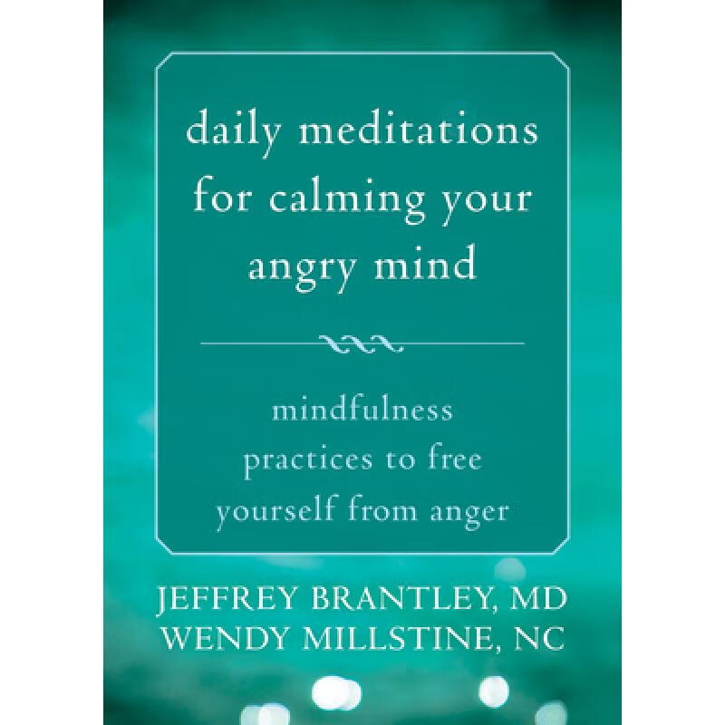 Daily Meditations for Calming Your Angry Min...
