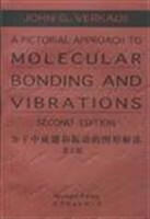 A Pictorial Approach to Molecular Bonding and Vibr