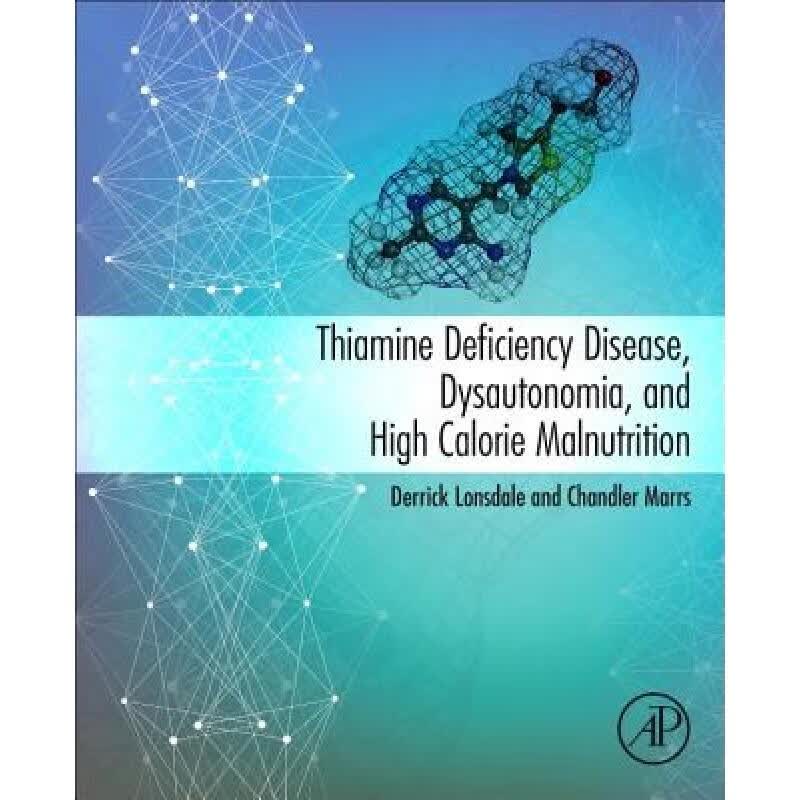 Thiamine Deficiency Disease, Dysautonomia, a...