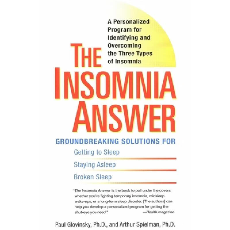 The Insomnia Answer: A Personalized Program for Identifying and Overcoming the Three Types of ...