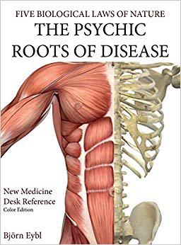 The Psychic Roots of Disease: New