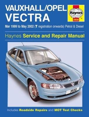 Vauxhall/Opel Vectra Petrol & Diesel  (Mar 99 - May 02)  T to 02