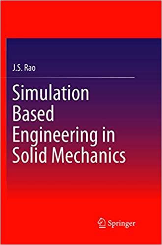 Simulation Based Engineering in Solid Mechanics