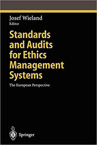 Standards and Audits for Ethics Management Systems