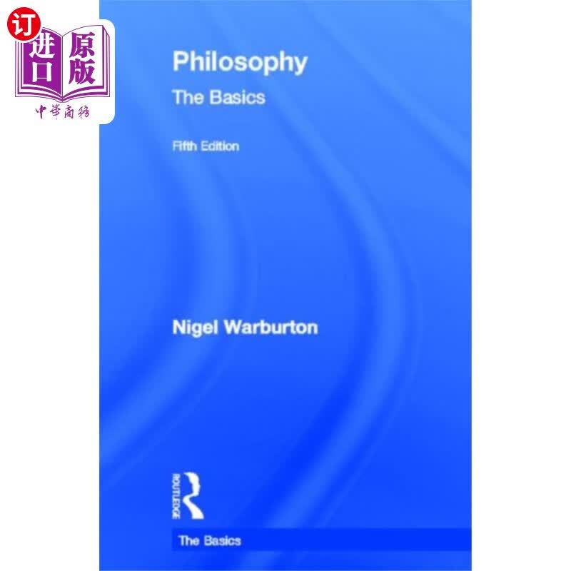 海外直订Philosophy: The Basics 哲学
