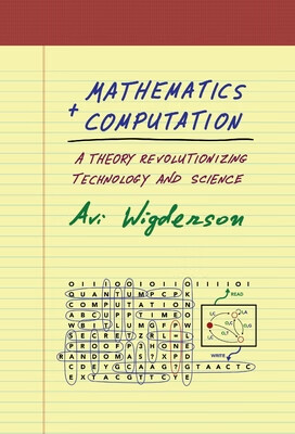现货 数学与计算 Mathematics and Computation: A Theory Revolutionizing Technology and Science