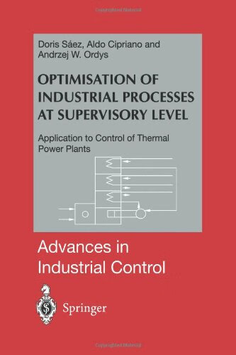 Optimisation of Industrial Processes at Supervisory Level