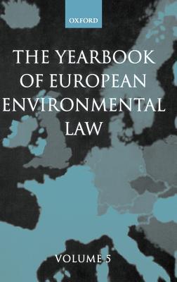 Yearbook of European Environmental Law: Volume