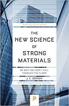 The New Science of Strong Materials: Or